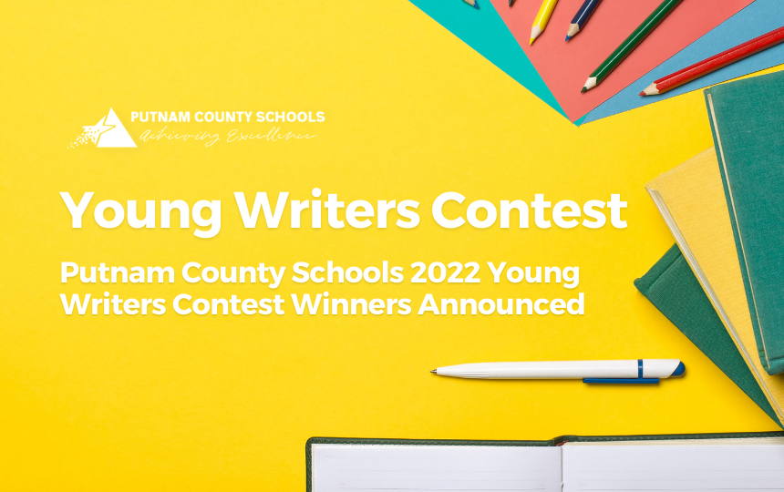 Putnam County Schools 2022 Young Writers Contest Winners | Poca ...