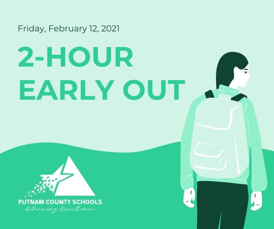 2-Hour Early Out- Friday, February 12, 2021 | Poca Elementary School